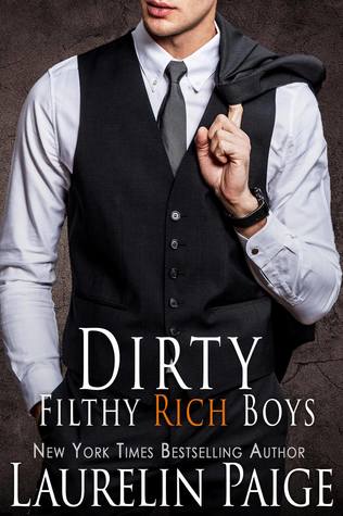 Review: Dirty Filthy Rich Boys by Laurelin Paige – AC Book Blog